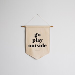 Go Play Outside Canvas Banner • Modern Typographic Playroom or Kid's ...