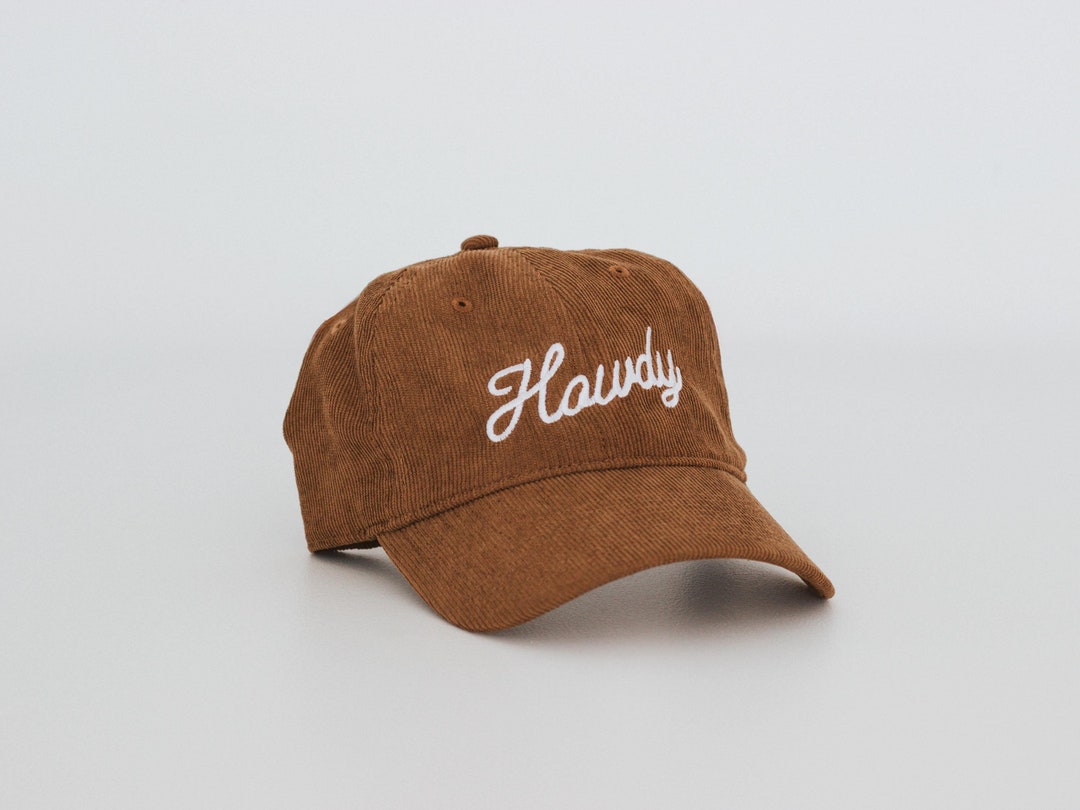 Howdy Script Modern Corduroy Hat • Embroidered Brown Cap for Adults ...