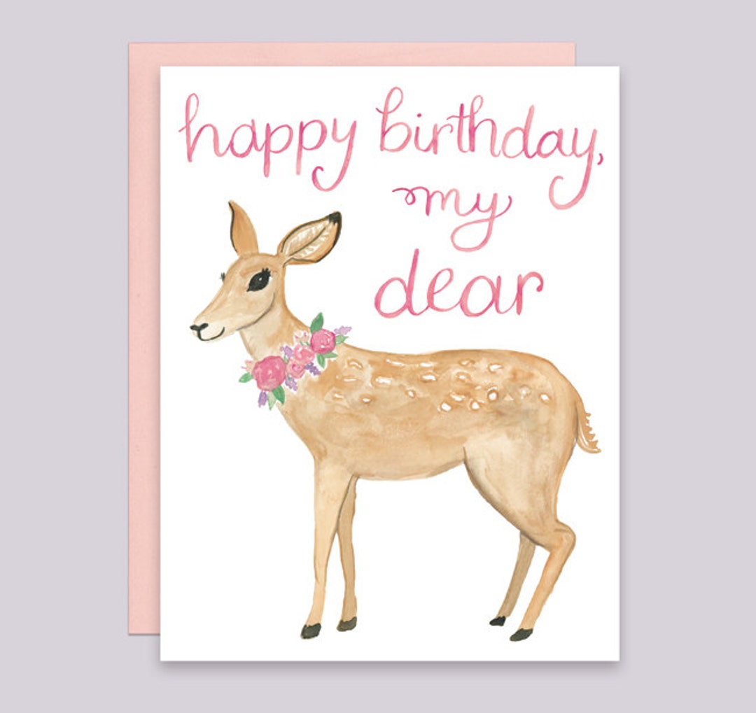 Deer Birthday Card, Happy Birthday My Dear Card, Watercolor Birthday ...