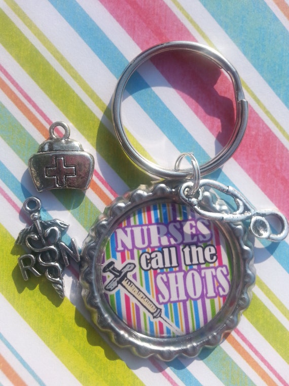 Nurse nurses Call the Shots Nursing Bottlecap Keychain or | Etsy