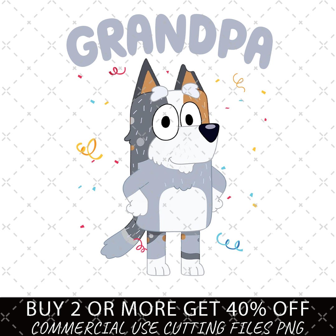 Bluey Grandpa PNG, Bluey Dad PNG, Bluey Family Cartoon Fathers Day Gift ...