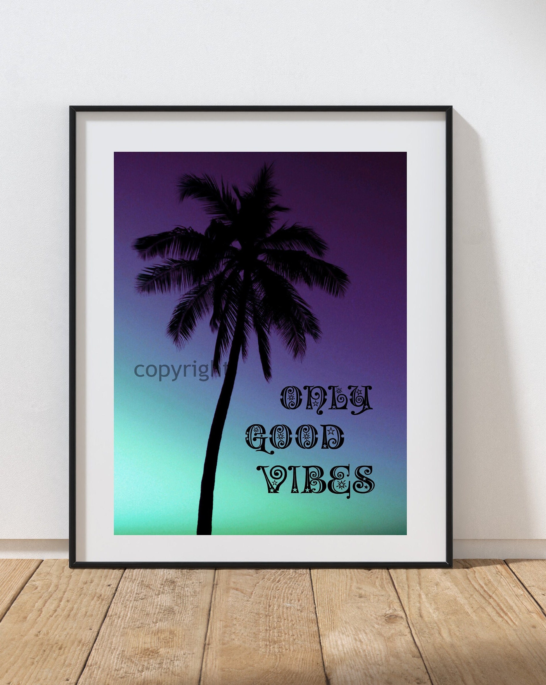 Good Vibes Palm Trees