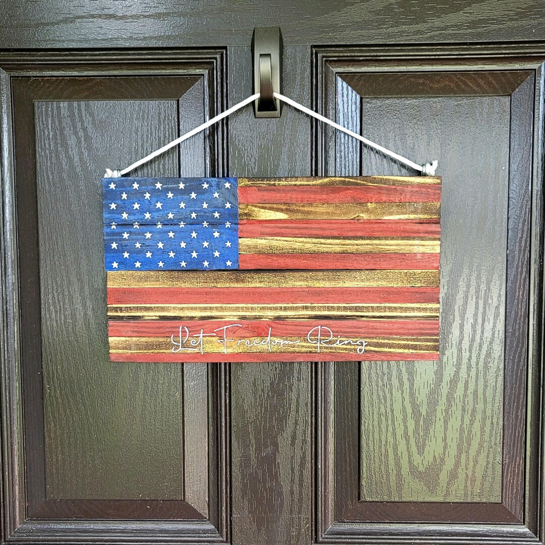 Let Freedom Ring Sign - Handmade Wooden American Flag - Art Work - Etsy