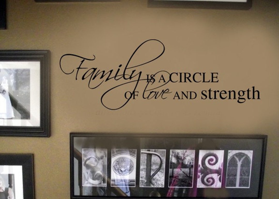 Family is a Circle of Love and Strength Picture Wall Display Home Vinyl ...