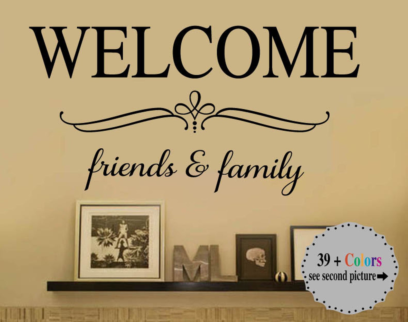 WELCOME Friends and Family Vinyl Wall Decal - Large Size Options Wall ...