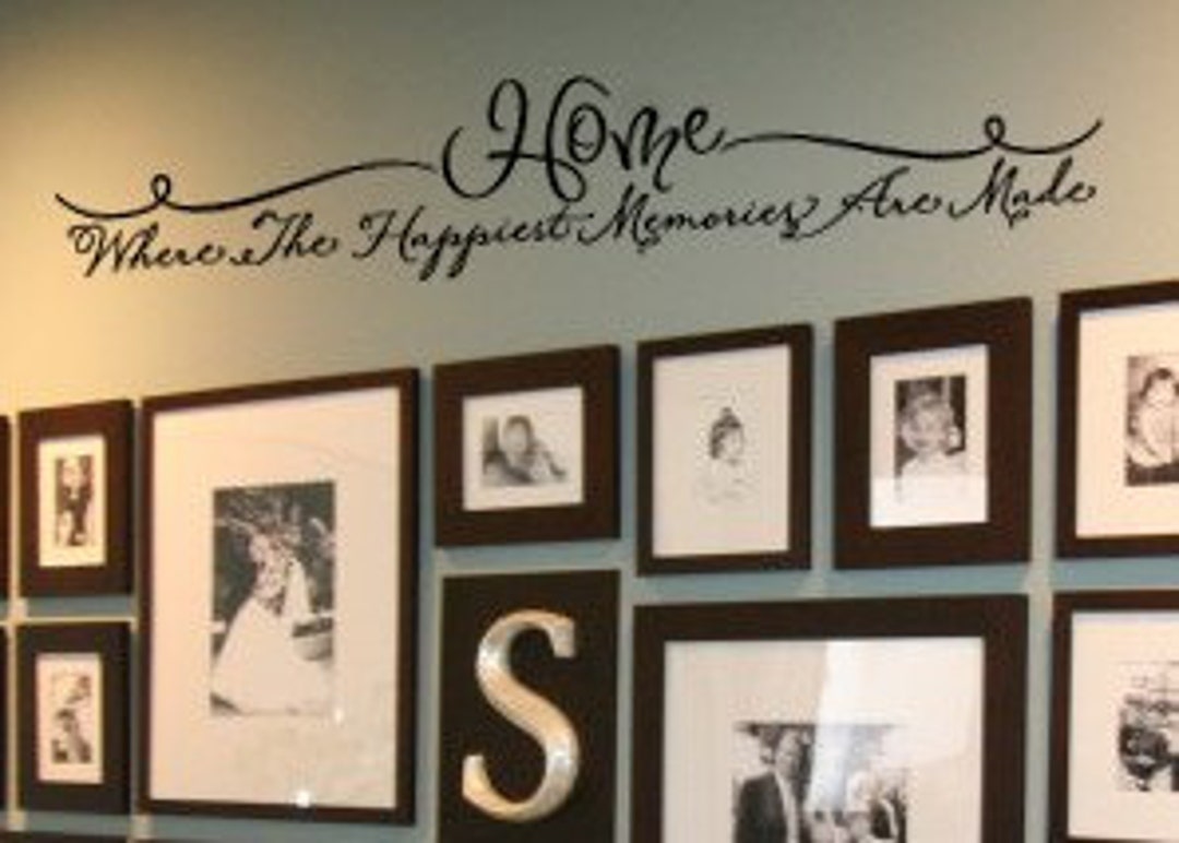 HOME Where the Happiest Memories Are Made Family Home Vinyl Wall ...