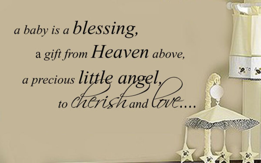 A Baby is a Blessing - Removable Wall Decal Baby Girl or Boy Nursery ...