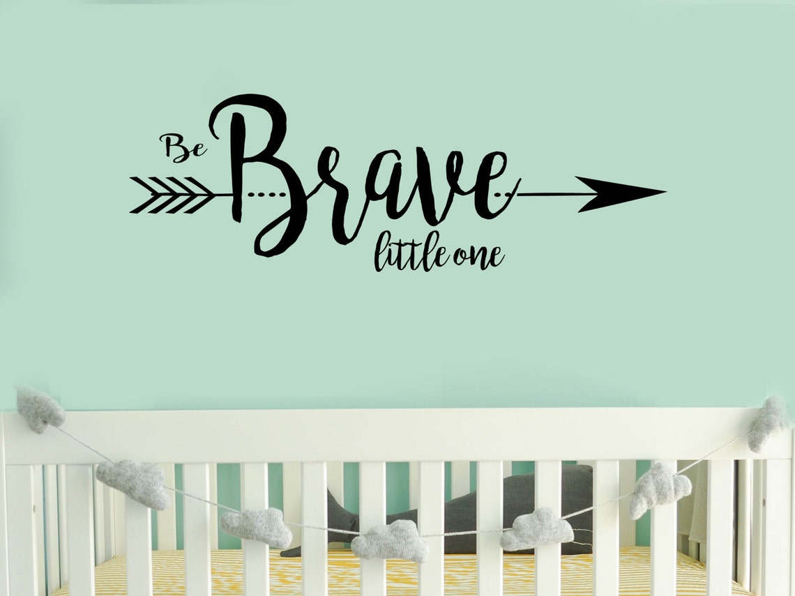 Wall Quotes Be Brave Little One Children's Nursery - Etsy