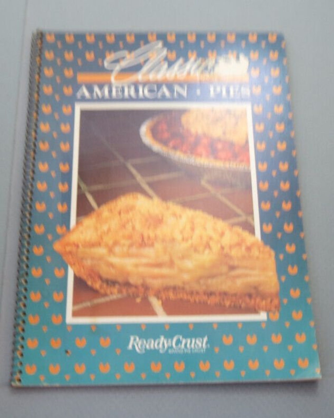 Keebler Classic American Pie Cookbook Ready Crust Recipes 1984 Spiral ...