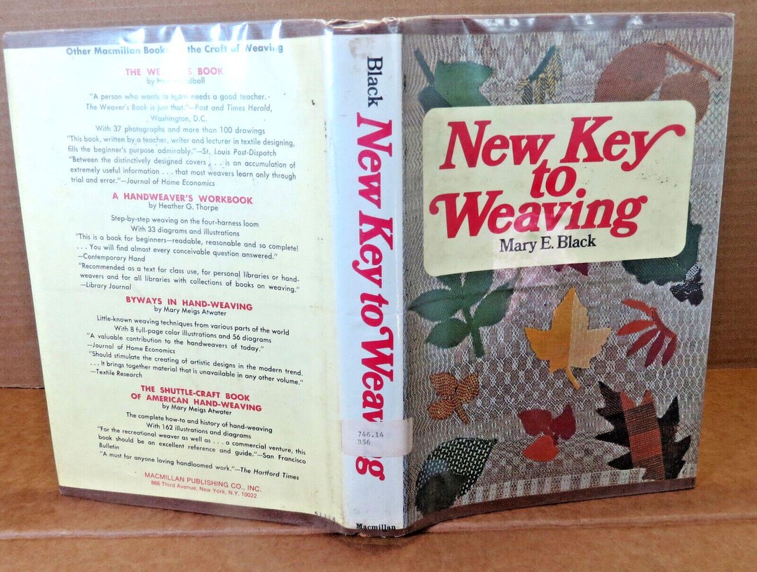 New Key to Weaving by Mary E. Black Hardcover 1974 15th Printing Ex ...