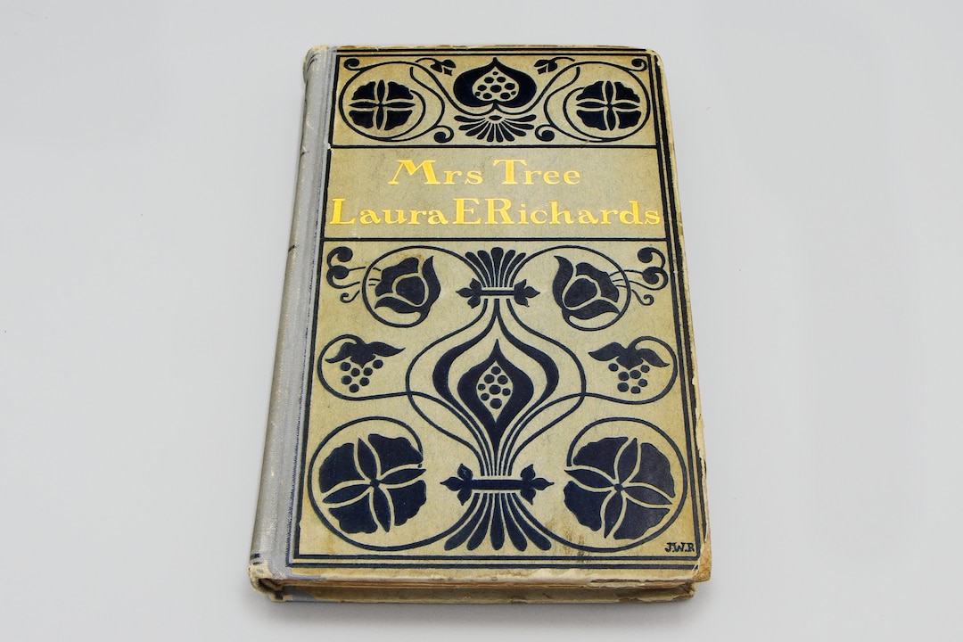Antique 1900s Illustrated Hardcover Book, Mrs Tree by Laura Richards ...