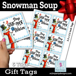 SNOWMAN SOUP Gift Tags Snowman Hang Tags Gifts for Staff, Teachers ...