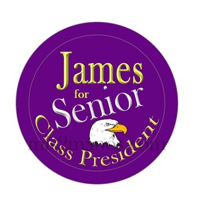 Personalized Campaign Button, Custom School Election Button (3.5 Inch ...