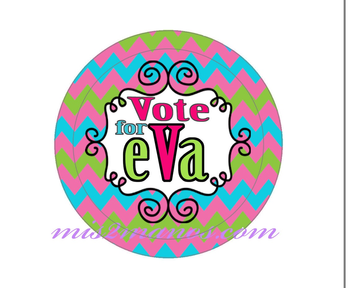 Campaign Buttons High School President Buttons Personalized Buttons ...