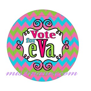 Campaign Buttons High School President Buttons Personalized Buttons ...