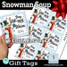 SNOWMAN SOUP Gift Tags- EDITABLE Snowman Hang Tags - Gifts for Staff ...