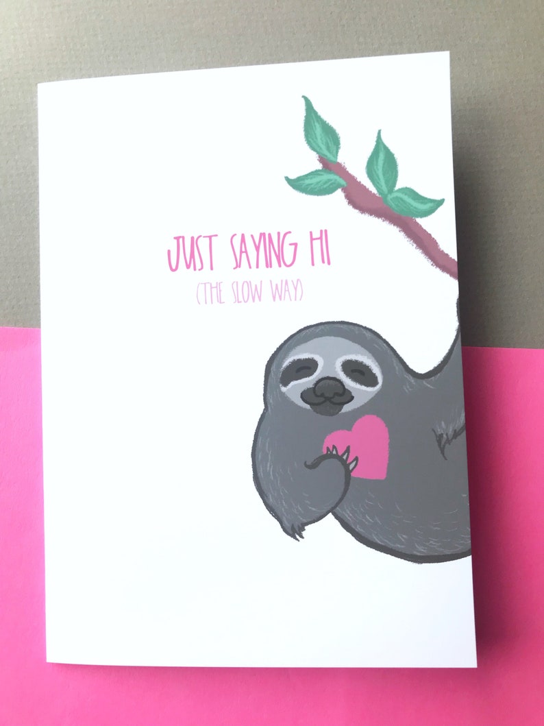 Just Saying Hi // Sloth Card // Snail Mail // Hello // - Etsy