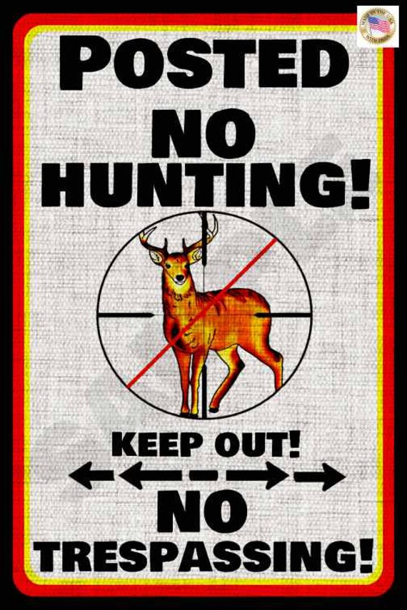 No Deer Hunting Signs
