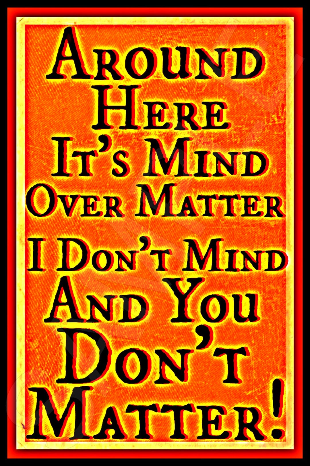 Funny Sign! Mind Over Matter... Made in Hawaii USA! Metal 8x12 ...