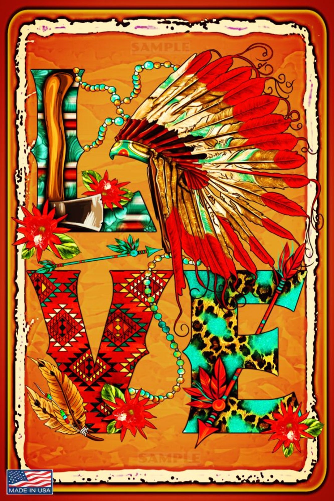 LOVE Native American Wisdom Distressed All Weather 8x12 Metal Sign Made ...