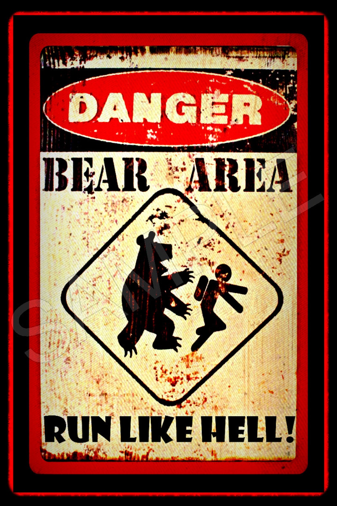 Bear Area Funny Distressed All Weather 8x12 Metal Sign Made in USA! Log ...