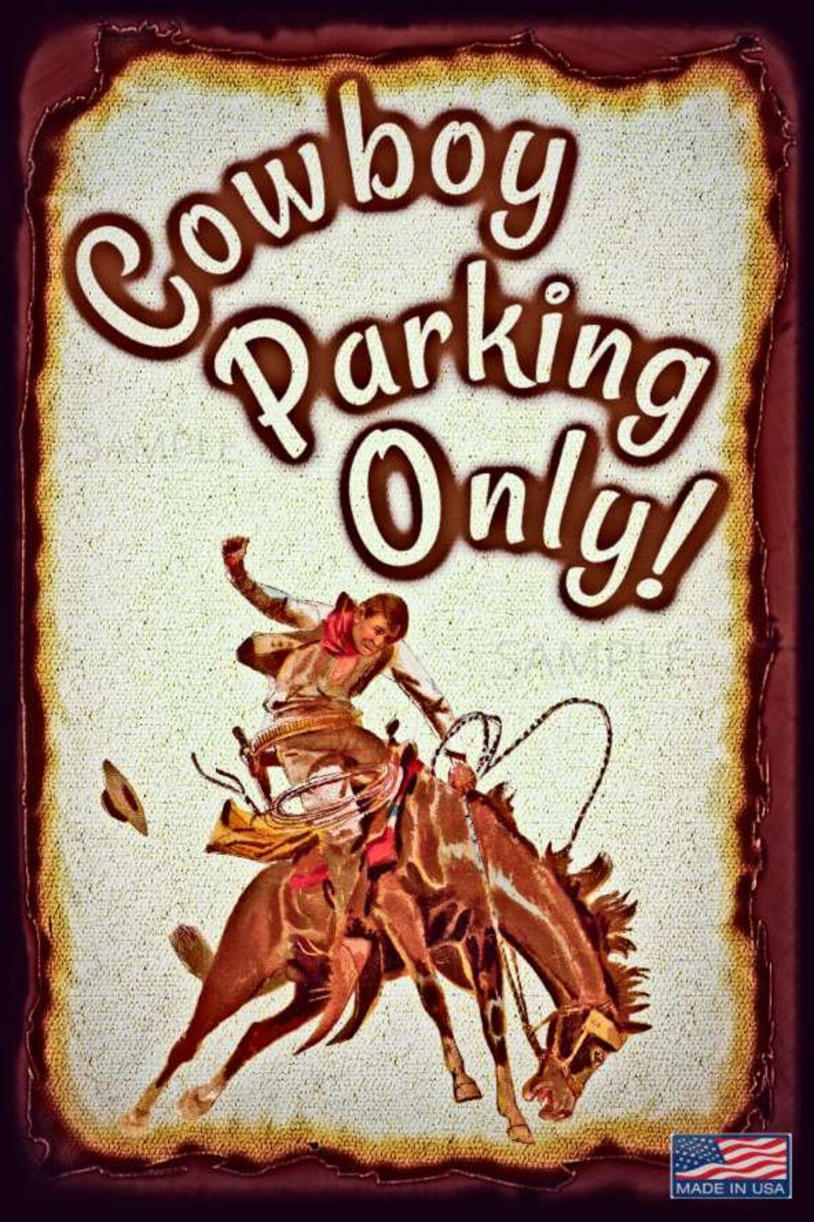 Cowboy Parking Only! 8"x12" All Weather Metal Sign! USA Made! Western ...