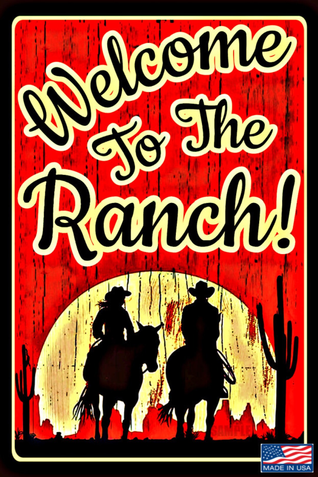 Welcome to the Ranch! 8"x12" All Weather Metal Sign! USA Made! Western ...