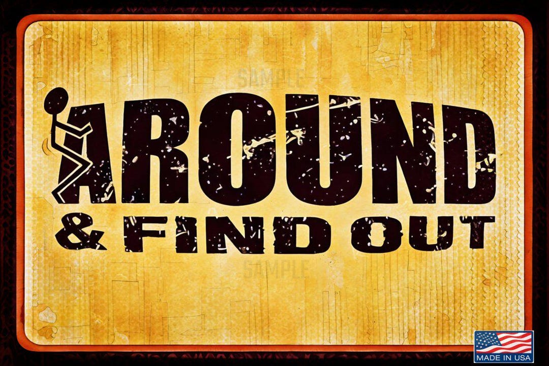 World's Greatest Signs 8x12 All Weather Metal Sign Made in USA FAFO Man ...