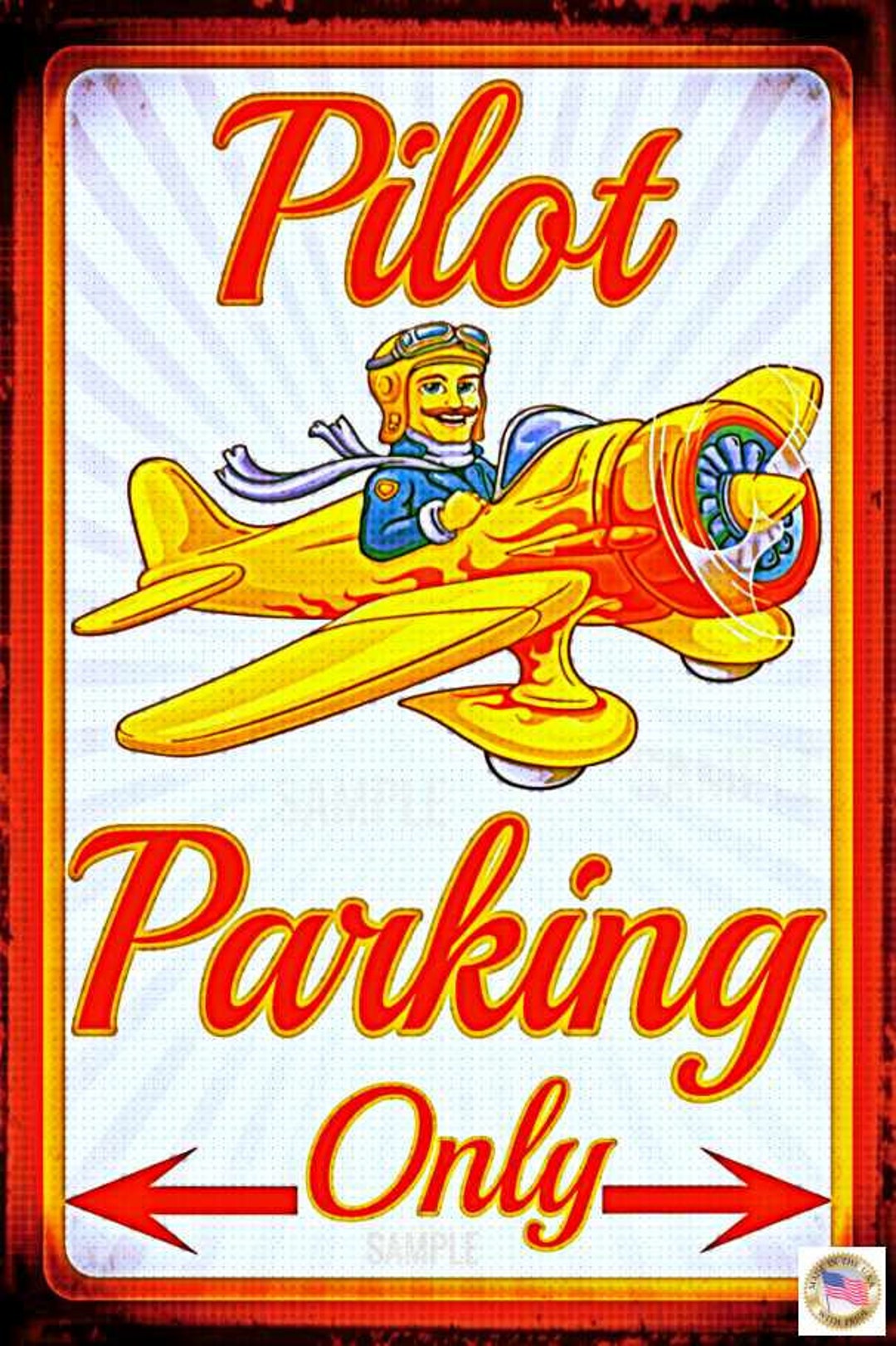 Pilot Parking Only Sign 8x12 All Weather Metal Made in USA Aviation ...