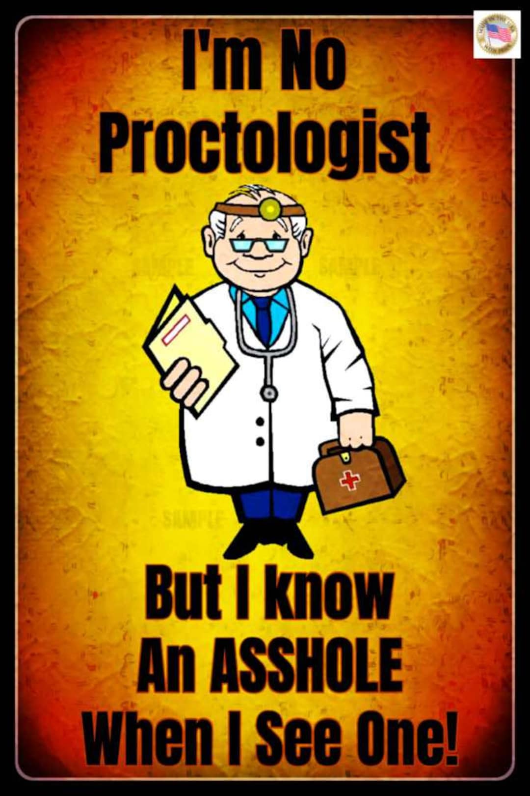 Proctologist! Made in USA 8"x12" Metal Sign Man Cave Bar Garage Saloon ...