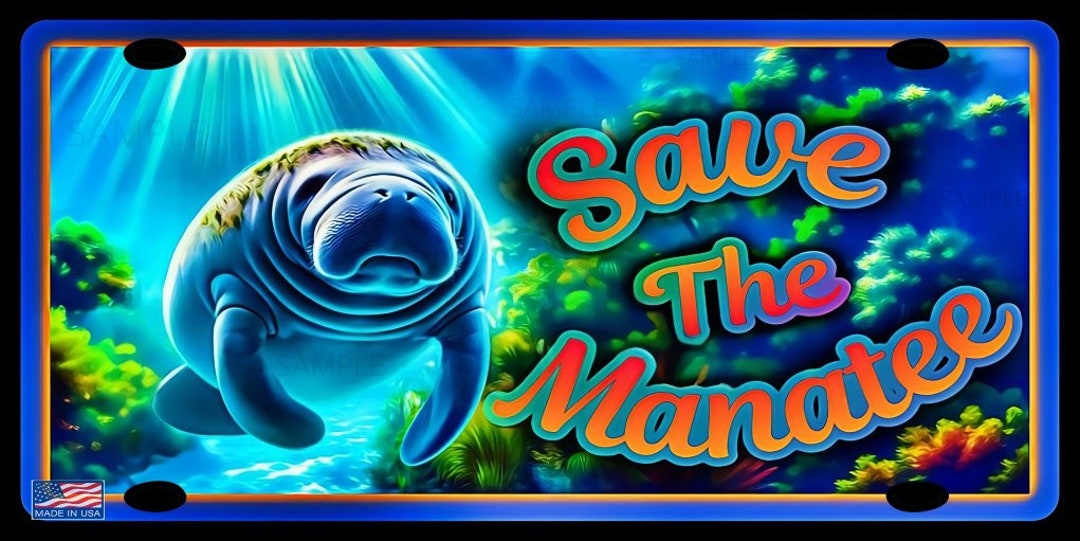 6"x12" Metal License Plate Save the Manatee! Perfect for Your Tiki Bar ...