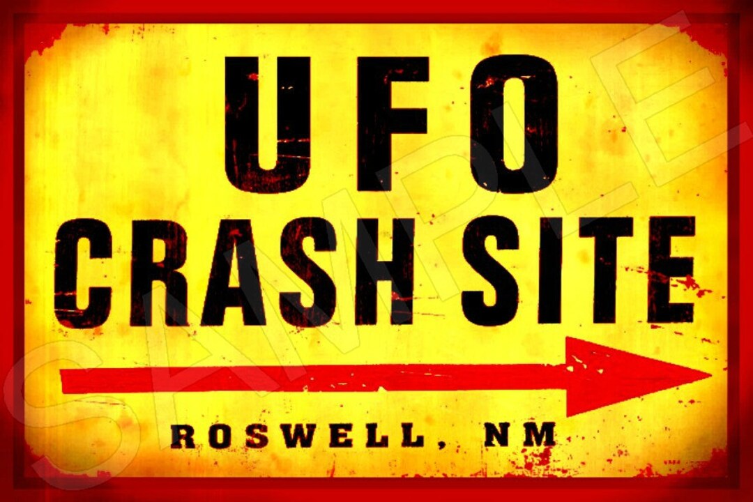 UFO Crash Site Roswell New Mexico Sign Distressed Vivid All Weather ...