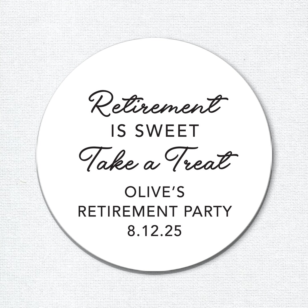 Retirement is Sweet Stickers, Custom Party Favor Thank You Labels for ...
