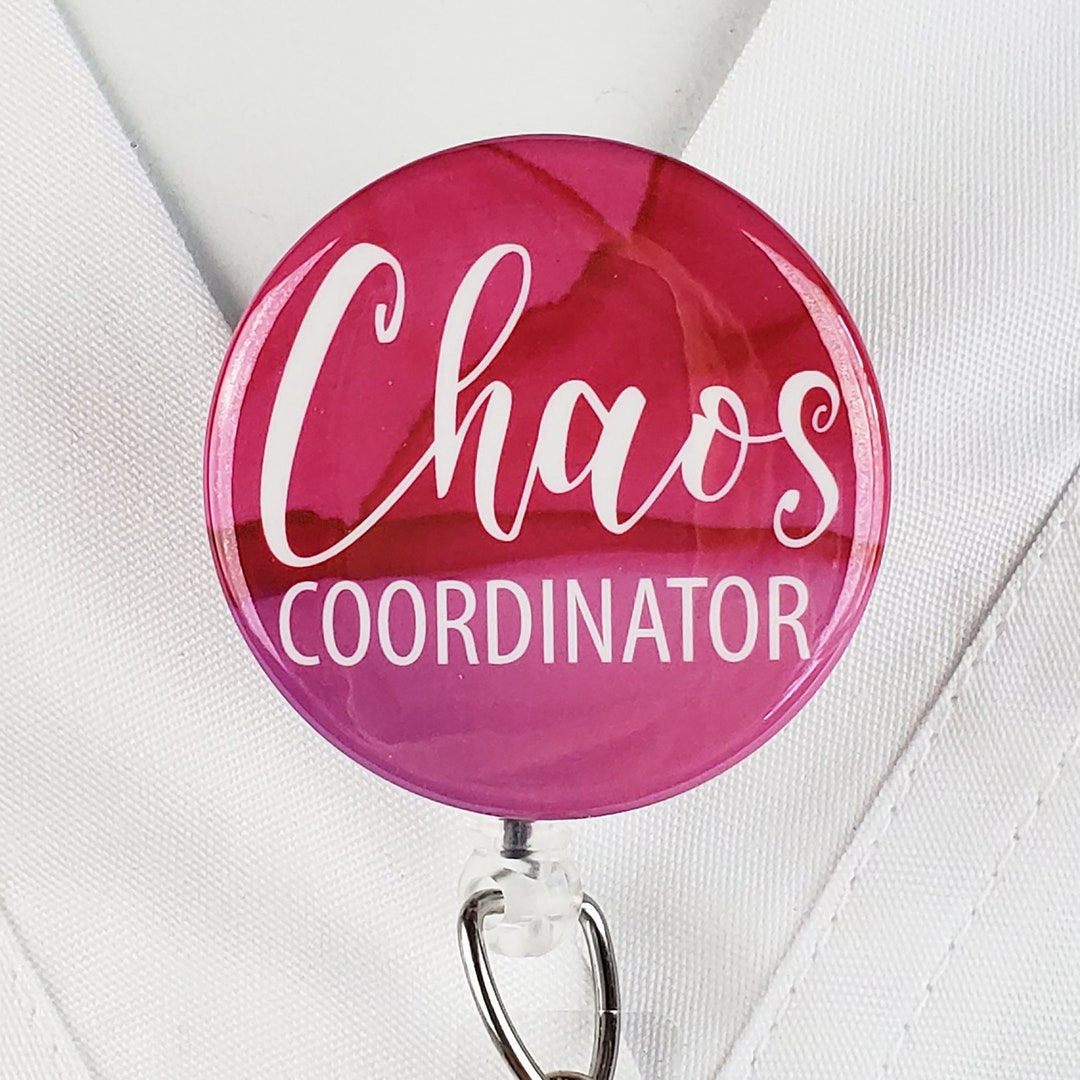 Chaos Coordinator Badge Reel Retractable Badge Holder Nurse ID Lanyard ...