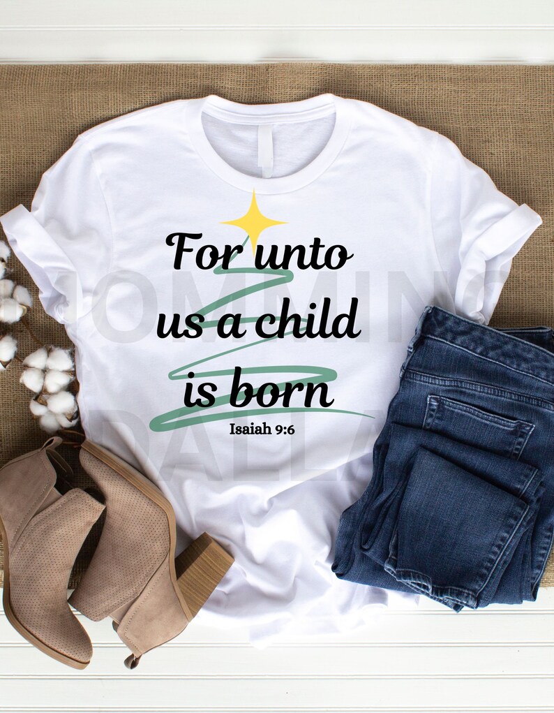 A Child is Born Christmas Png, SVG Pdf, Sublimation, Christmas Shirt ...