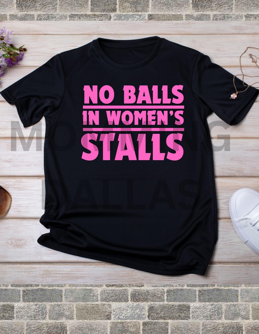 No Balls in Womens Stalls Png SVG Pdf, Sublimation, Women's Shirt - Etsy
