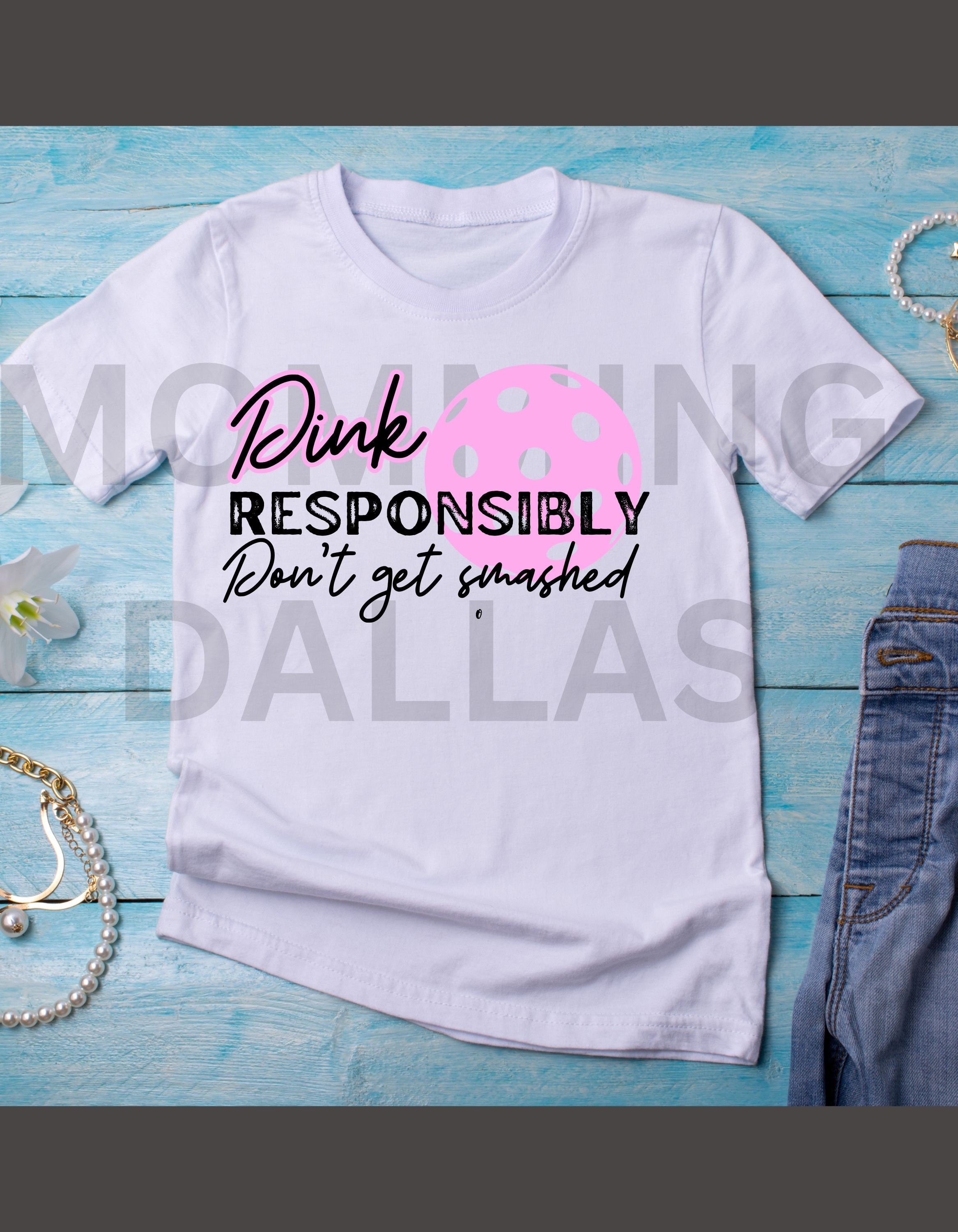 Dink Responsibly Png, SVG Pdf, Sublimation, Pickleball Shirt, Pickle ...