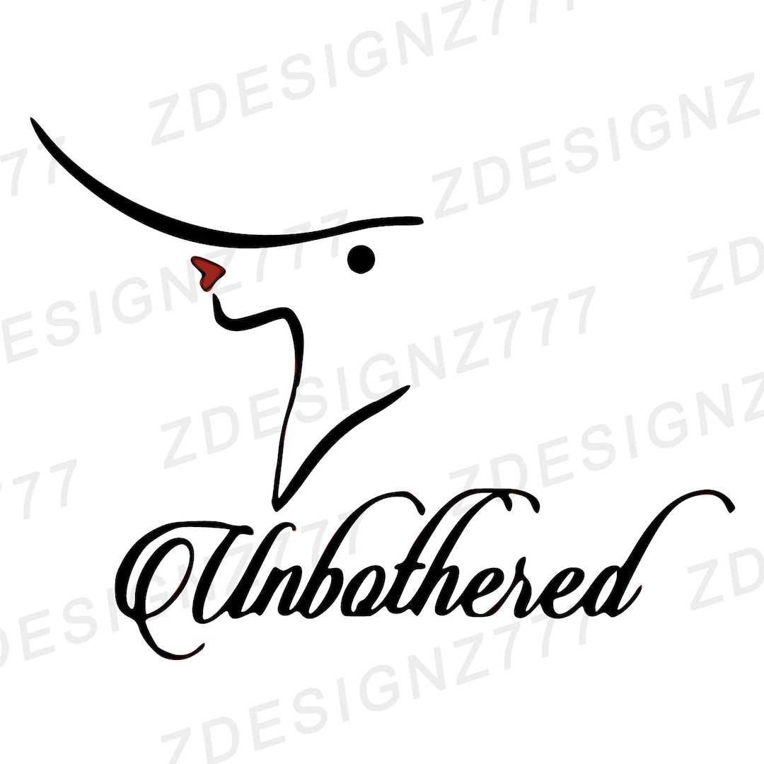 Unbothered Funny Design Digital Download File Print It on Any Product ...