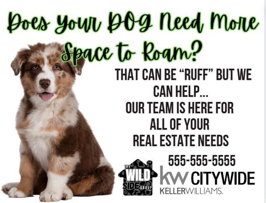 Real Estate Marketing - POP by & Prints - DOG - Does Your Dog Need More ...