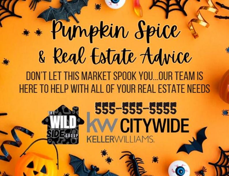 Real Estate Marketing - POP by & Prints - Pumpkin Spice and Real Estate ...