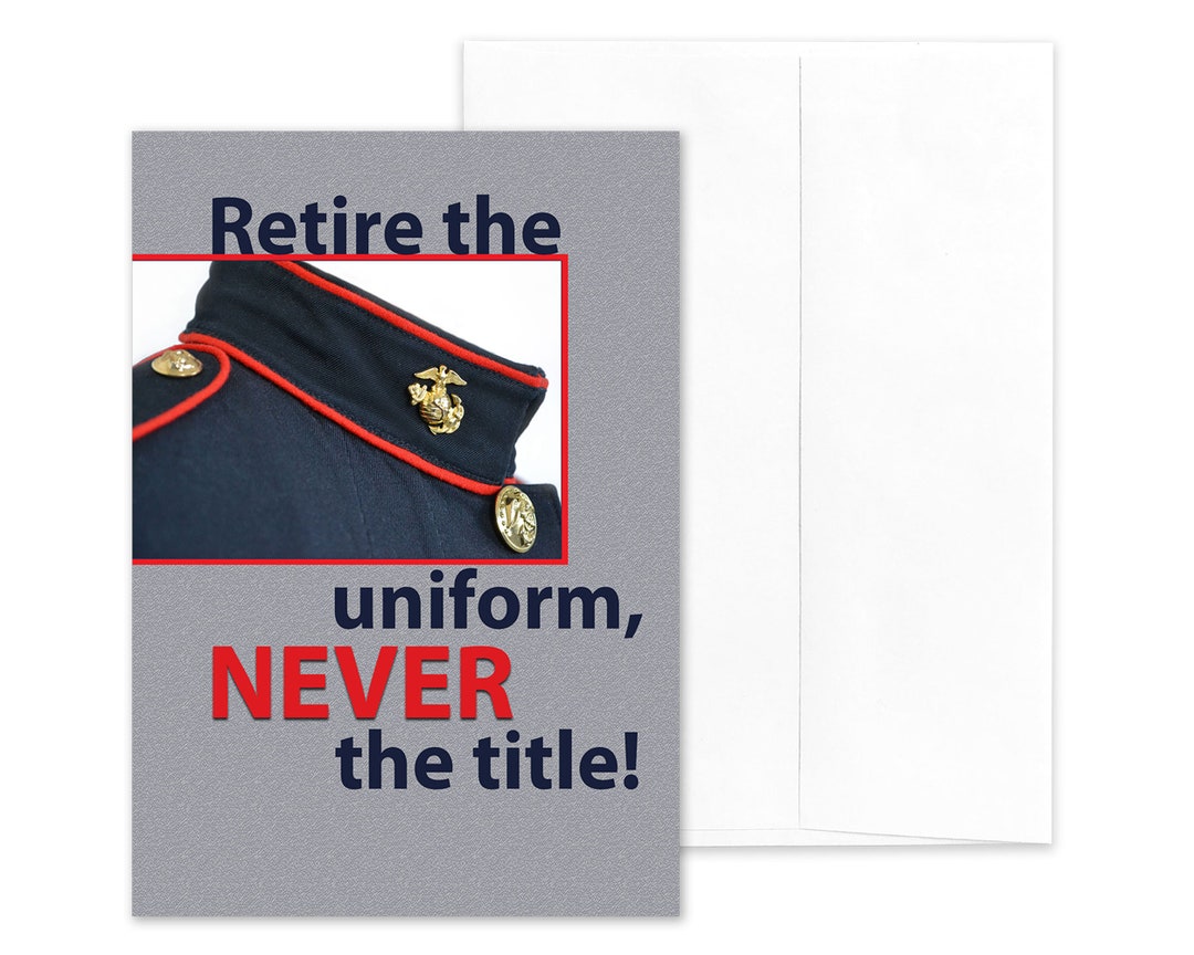 RETIRE the UNIFORM USMC Military Retirement Congratulations Greeting ...