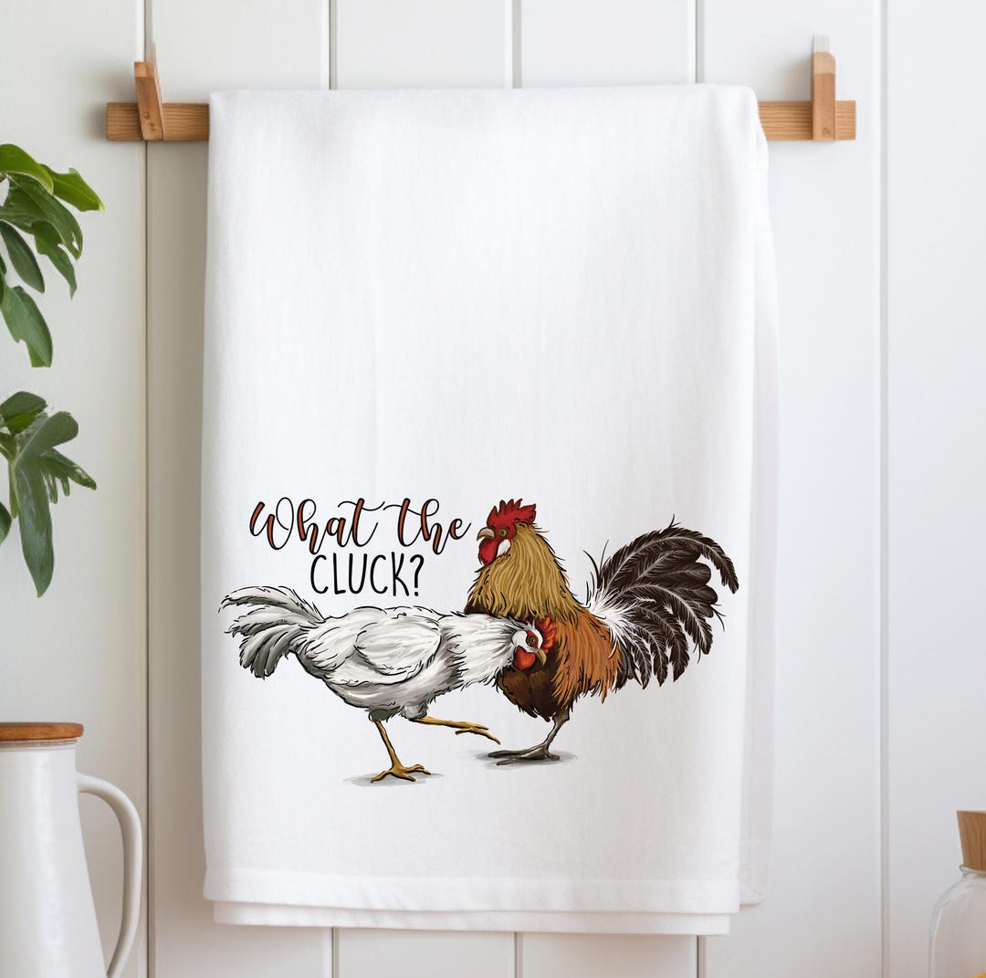 Chicken Tea Towel, Rooster Flour Sack Towel, Housewarming Gift, Funny ...