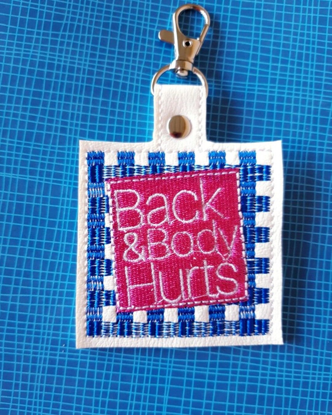 Embroidered Vinyl Key Chain - Oh My Aching Back - Etsy