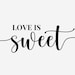 Love is Sweet SVG. Cut File for Cricut and Silhouette. Wedding Jam Jar ...