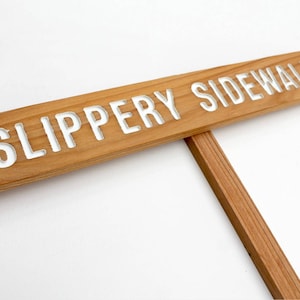 SLIPPERY SIDEWALK Sign, Warning Marker, Walkway Signage, Weather ...