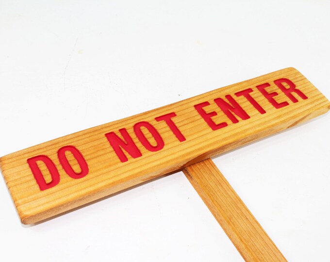 DO NOT ENTER Wooden Yard Sign Private Sign Stay Out Sign No - Etsy