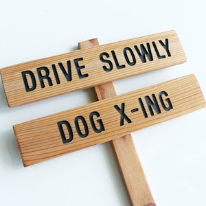 Drive Slowly, Pet X-ing, Outdoor Marker, Yard Art, Caution Sign, Animal ...