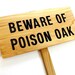 Beware of Poison Oak Sign Poison Oak Marker Trail Sign Camp | Etsy