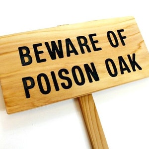 Beware of Poison Oak Sign, Poison Oak Marker, Trail Sign, Camp Signage ...