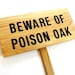 Beware of Poison Oak Sign, Poison Oak Marker, Trail Sign, Camp Signage ...